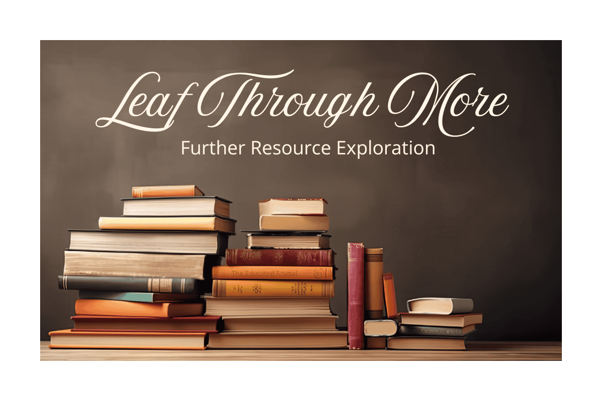 Leaf Through More: Further Resource Exploration - The Educated Animal